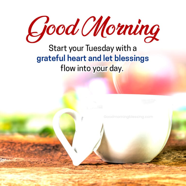 120+ Heartfelt Tuesday Morning Prayers, Wishes & Images to Fill Your ...