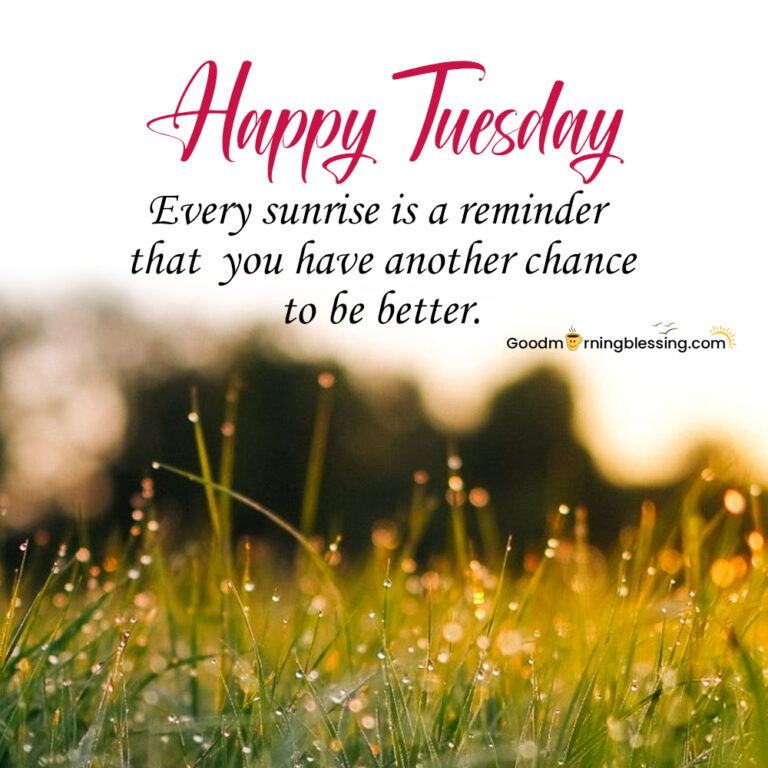 150+ Tuesday Morning Motivation Quotes & Wishes - goodmorningblessing ...