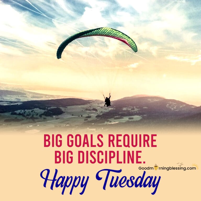 150+ Tuesday Morning Motivation Quotes & Wishes - goodmorningblessing ...