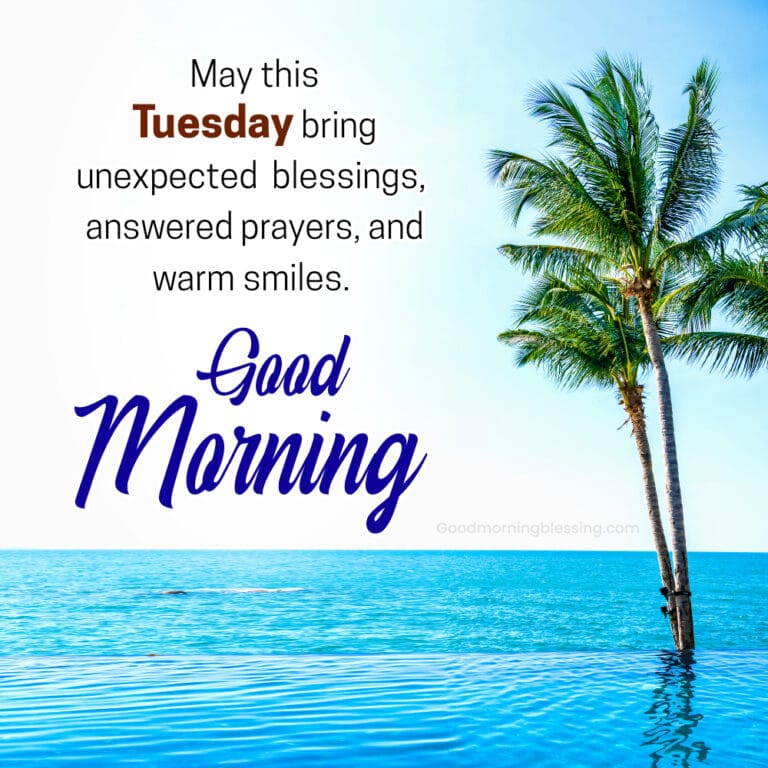120+ Heartfelt Tuesday Morning Prayers, Wishes & Images to Fill Your ...