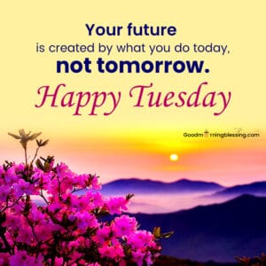 150+ Tuesday Morning Motivation Quotes & Wishes - goodmorningblessing ...