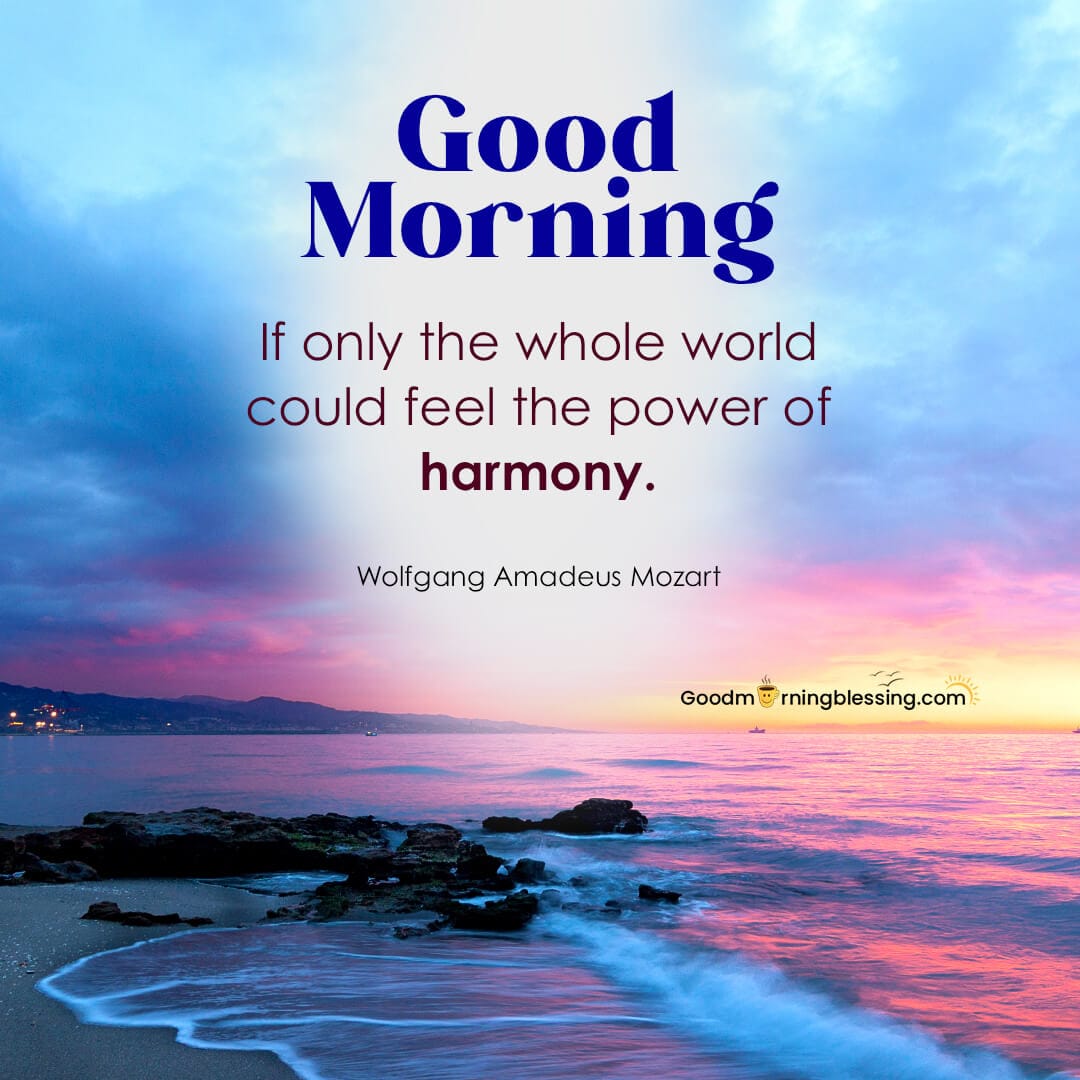 65+ Good Morning Harmony Quotes for positivity in life ...