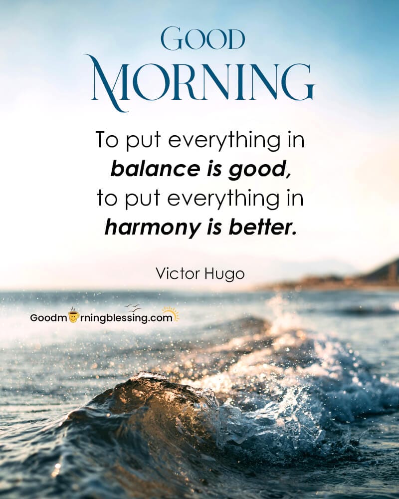 65+ Good Morning Harmony Quotes for positivity in life ...