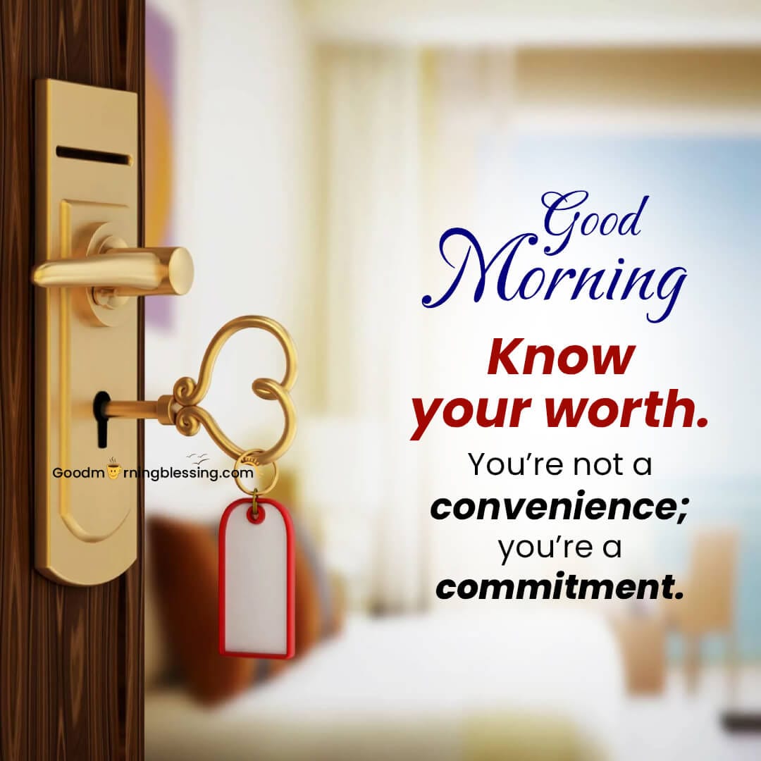 75+ Best Inspirational Good Morning Self-Respect Quotes to Start Your ...