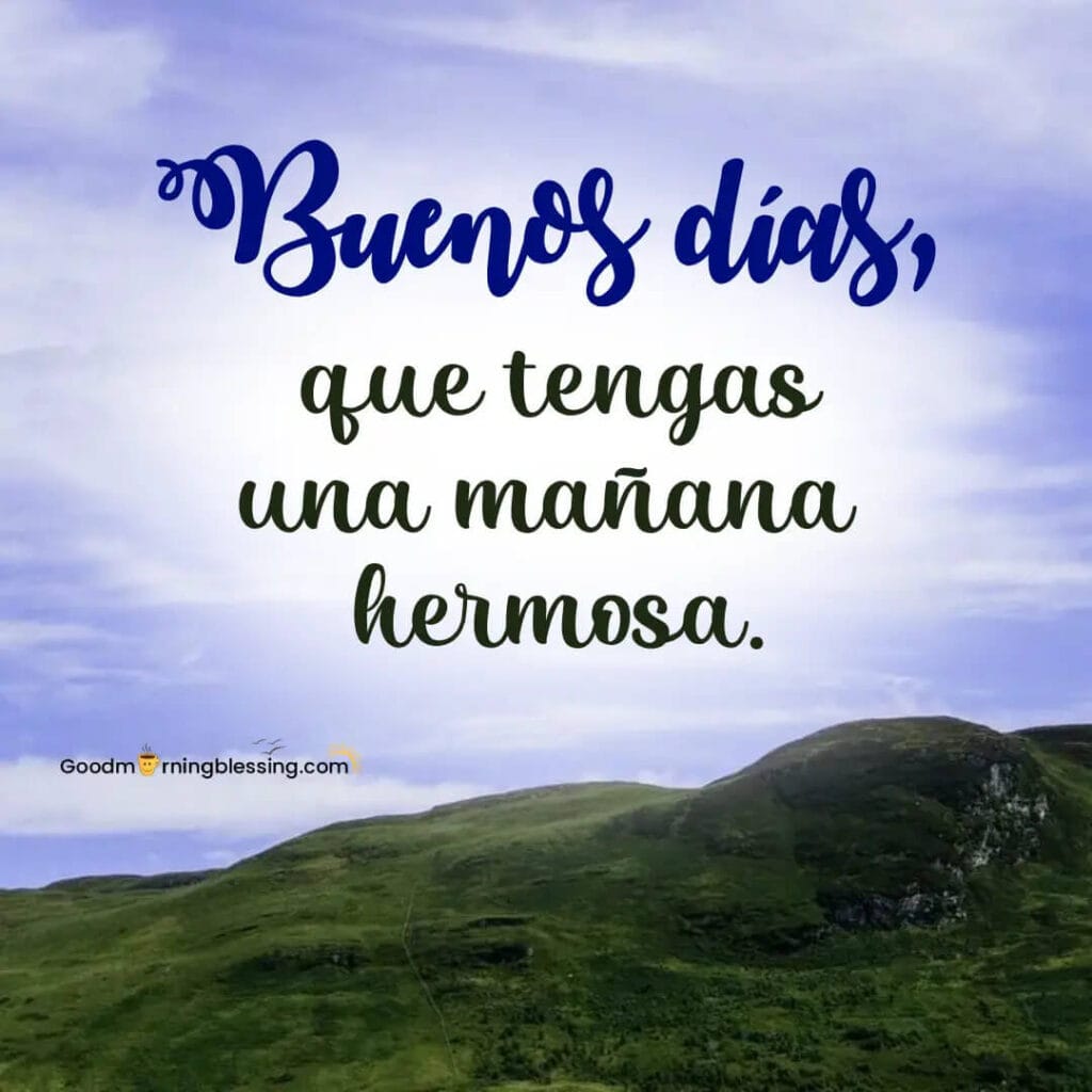 120+ Good Morning in Spanish — Wishes, Messages & Quotes ...