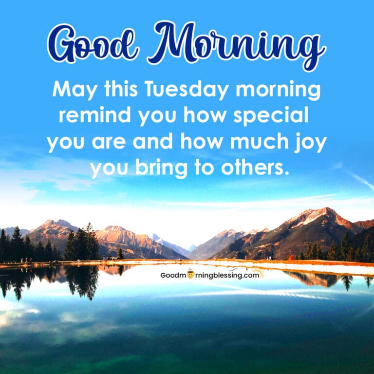 350+ Good Morning Tuesday Blessings Quotes And Images ...