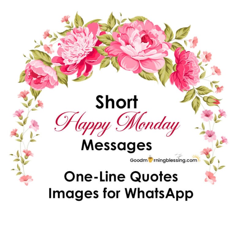 🔥 90+ Short Happy Monday Messages, One-Line Quotes ...