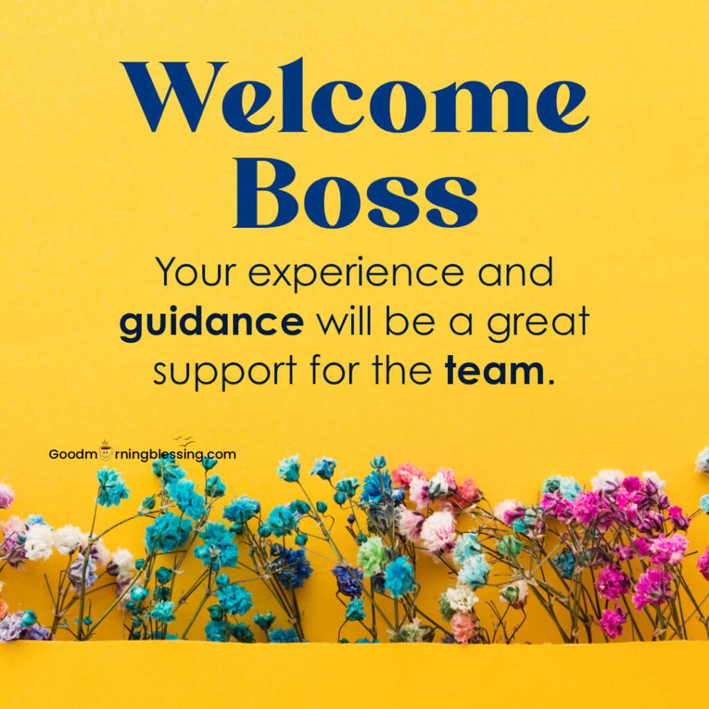 50+ Best Welcome Messages for Your New Boss - goodmorningblessing.com ...